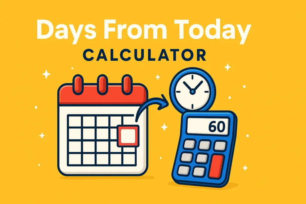 Days From Today Calculator – RevisionTown